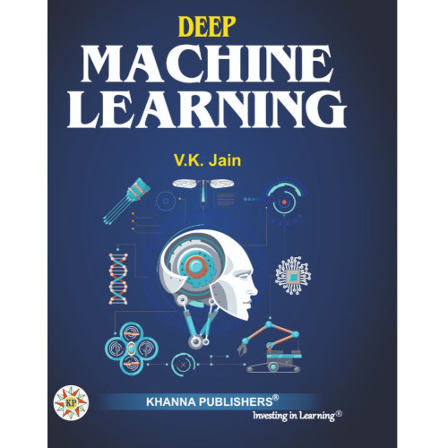 Deep Machine Learning